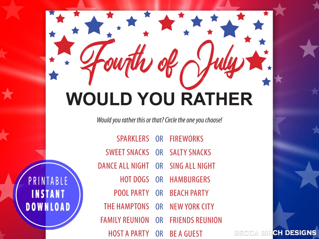 Would You Rather Game | Fourth of July Games for Kids, Teens and Adults ...