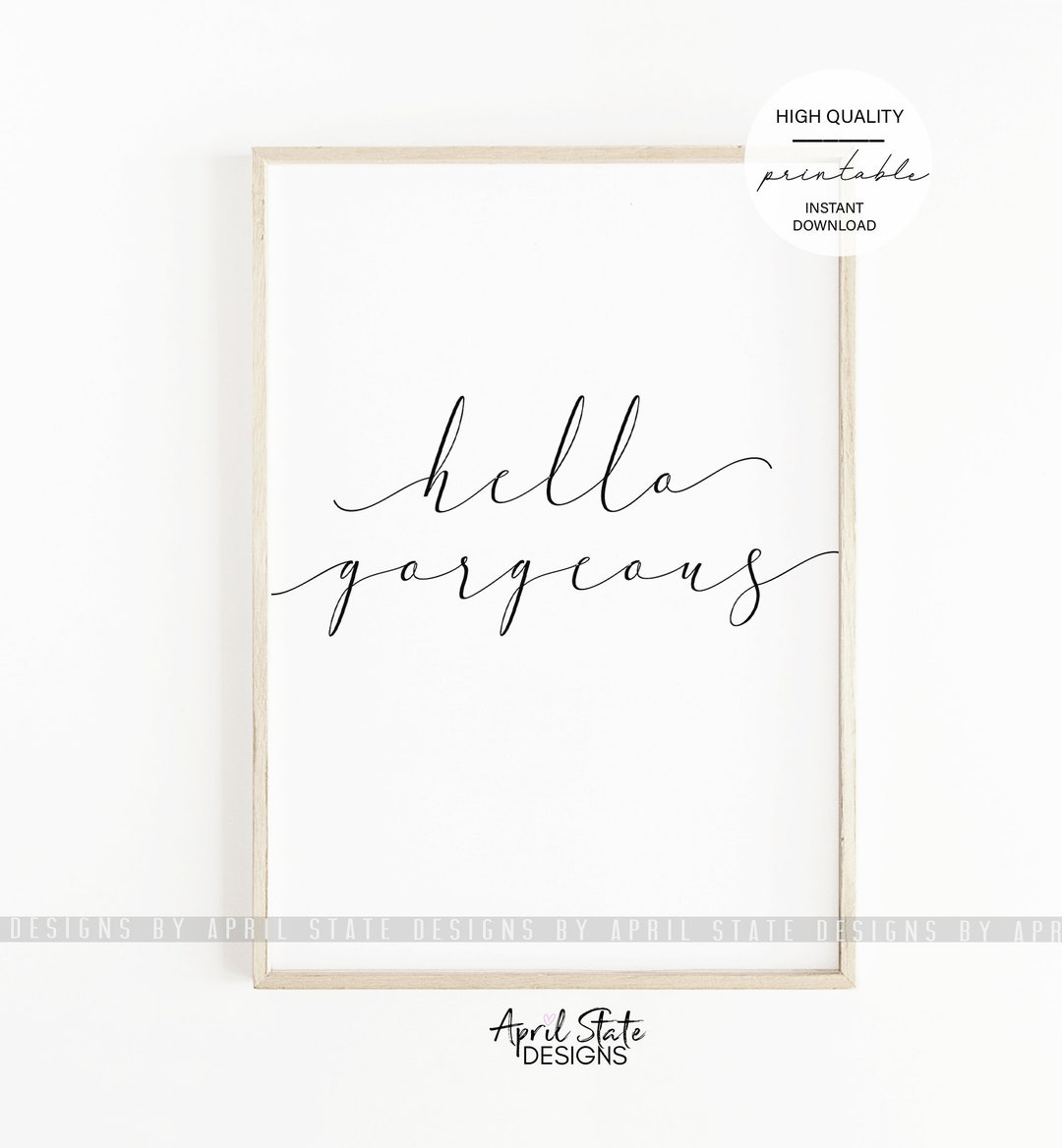 Hello Gorgeous Print, Printable Wall Art, Calligraphy, Typography ...