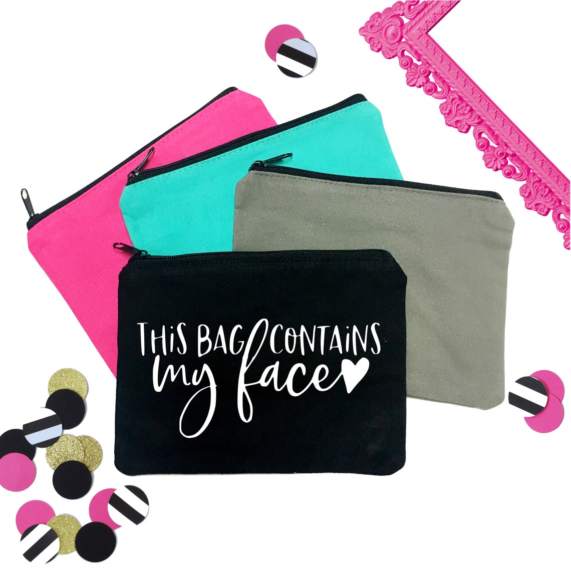 Personalized Makeup Bag: "this Bag Contains My Face" Cosmetic Case ...
