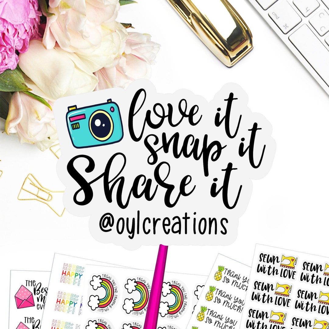 Love It, Snap It, Share It, Social Media Stickers, WATERPROOF, 2 Inches ...