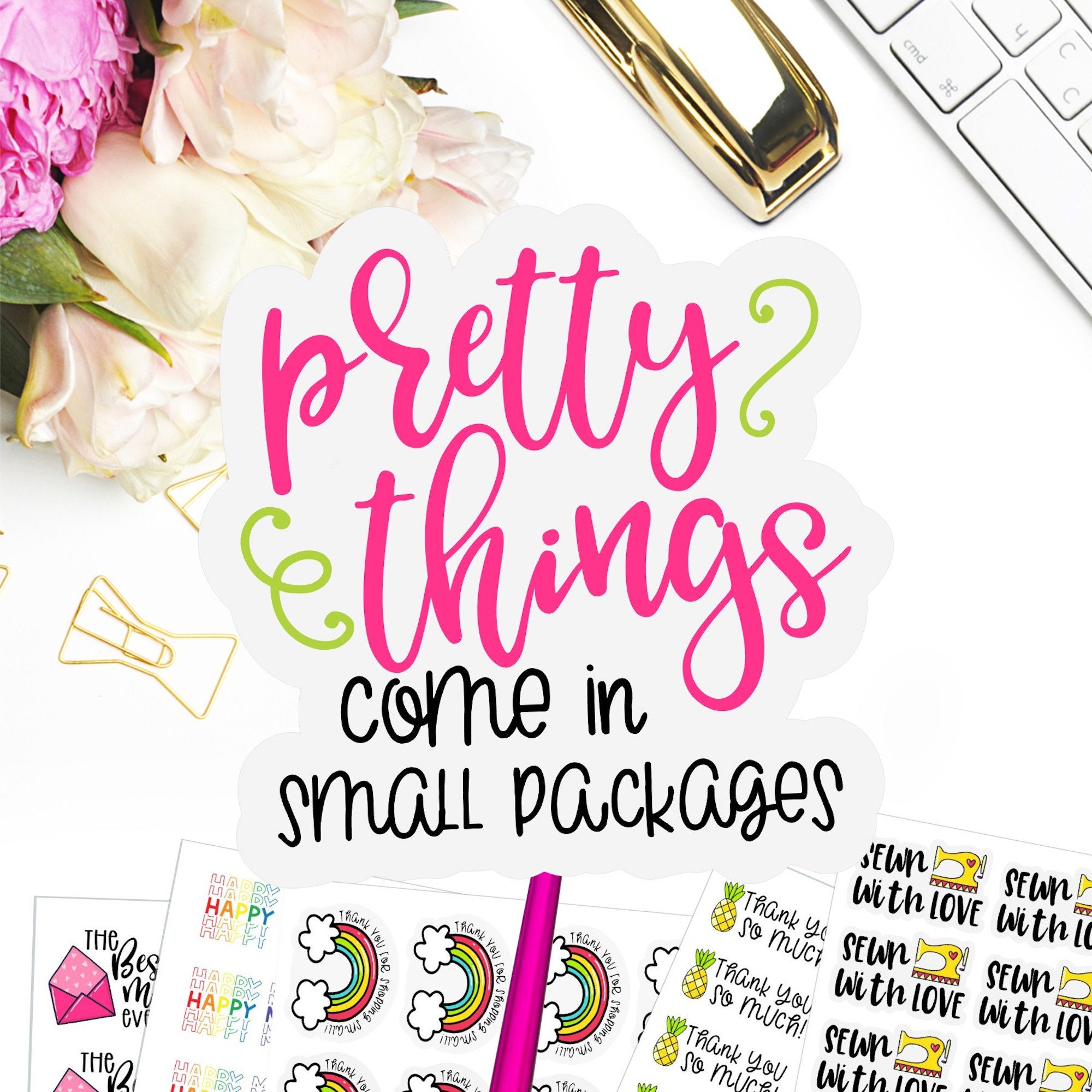 Pretty Things Come in Small Packages Sticker, WATERPROOF, 1.5 Inches ...