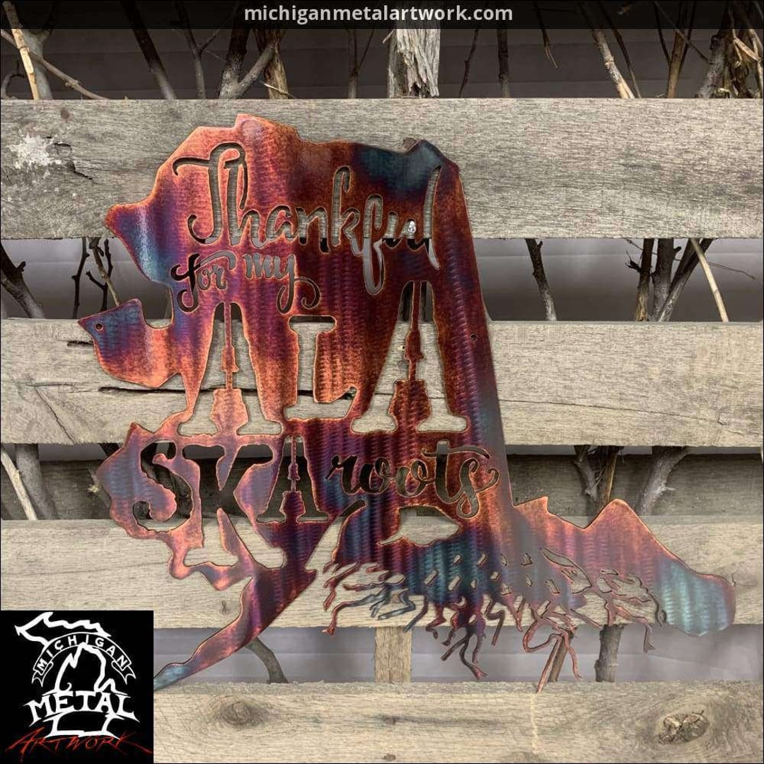 Thankful for My Alaska Roots Metal Wall Art - Etsy