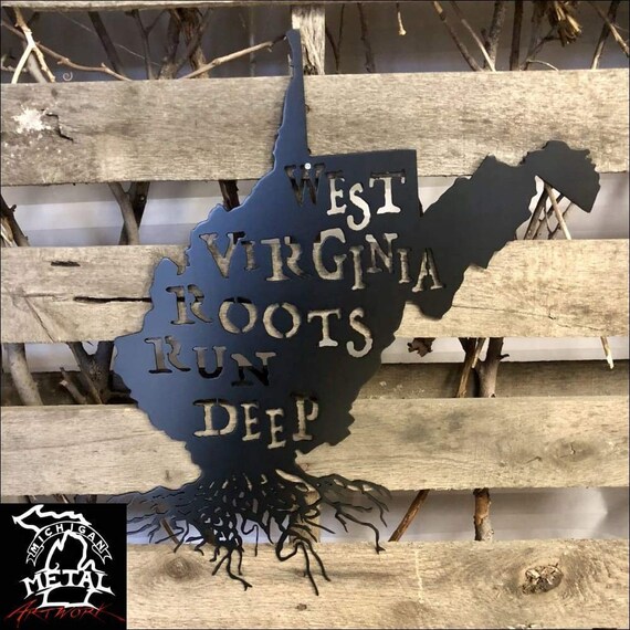 West Virginia Roots Run Deep Metal Wall Art | Etsy