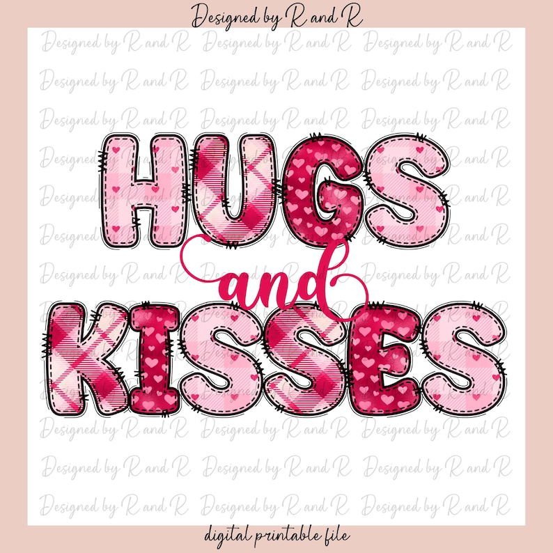 Hugs and Kisses Printable PNG Design From Designed by R and R - Etsy