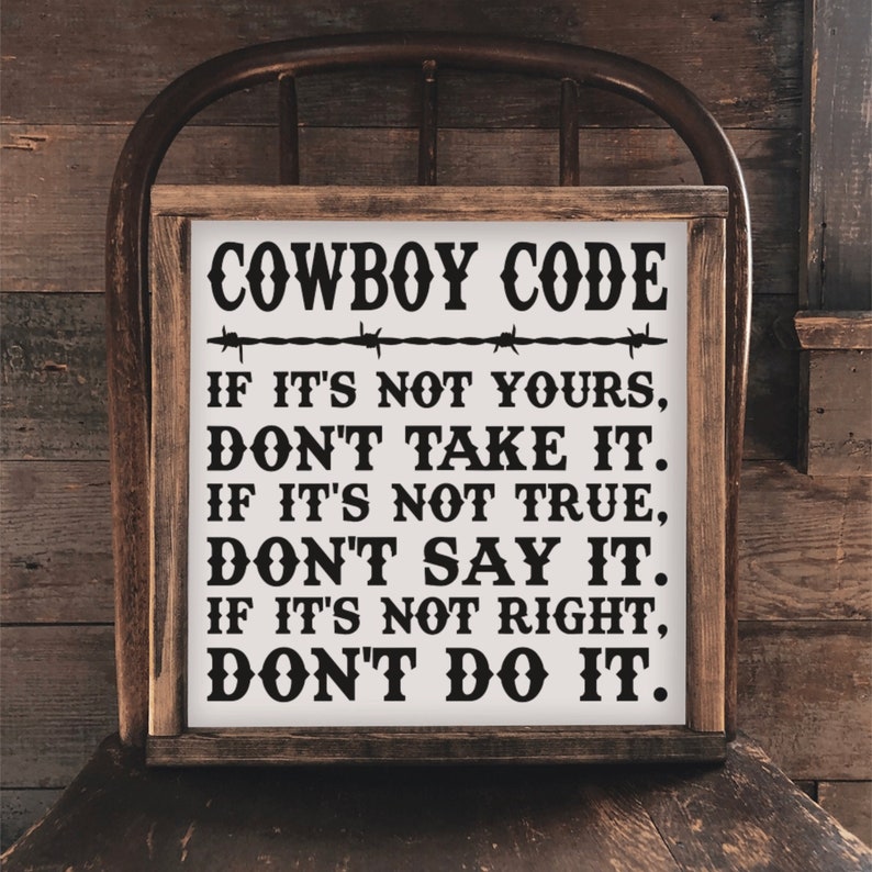 Cowboy Code Wood Sign Cowboy Sign Western Decor Western - Etsy