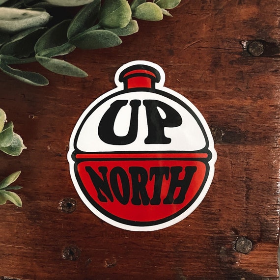 Up North Sticker Fishing Sticker Adventure Sticker - Etsy
