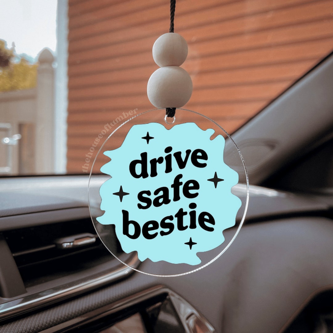Drive Safe Bestie Car Charm, Cute Aesthetic Car Accessory, Car Hanger ...
