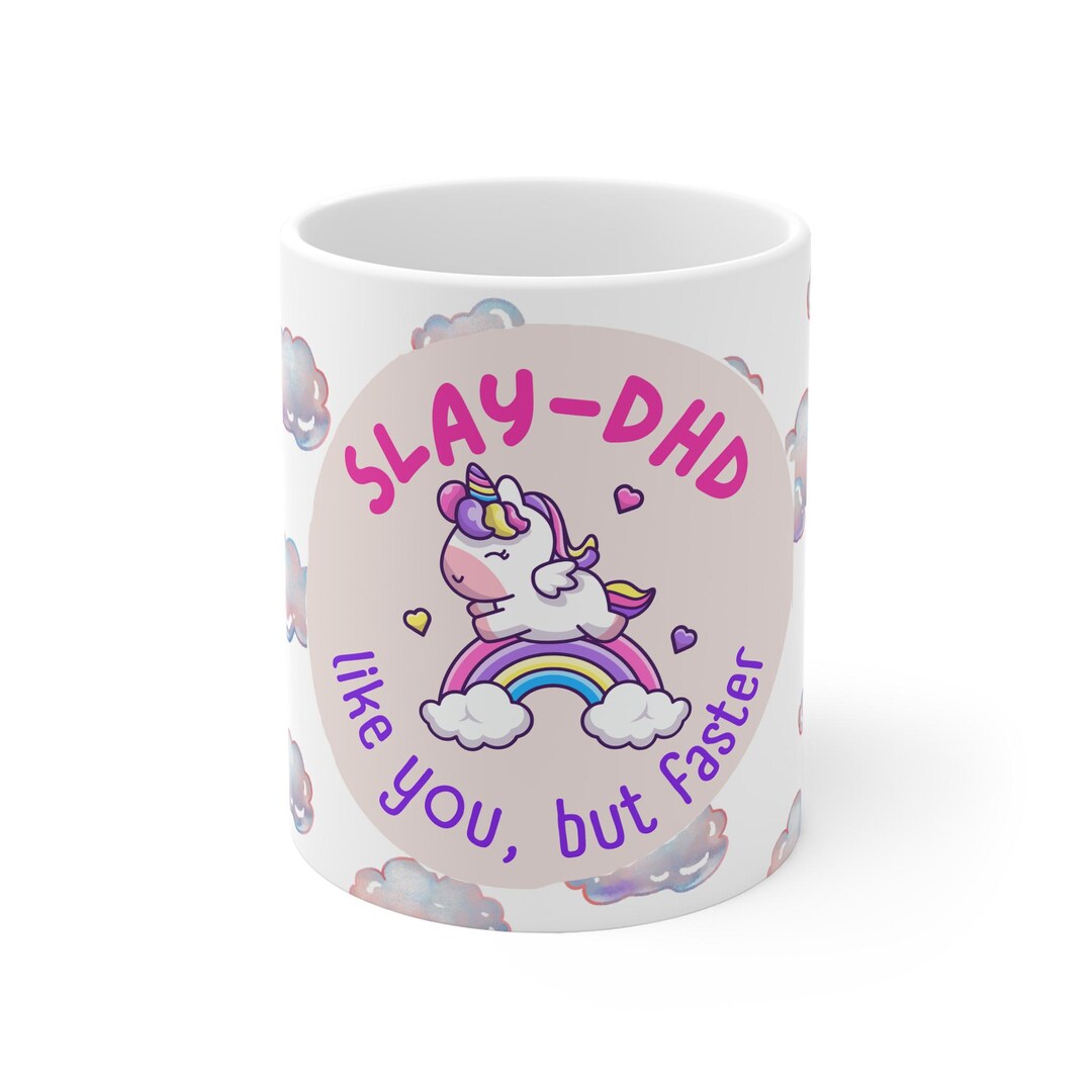 ADHD Slay Mug: Neurodiverse Affirmations Coffee Cup, Attention Deficit ...