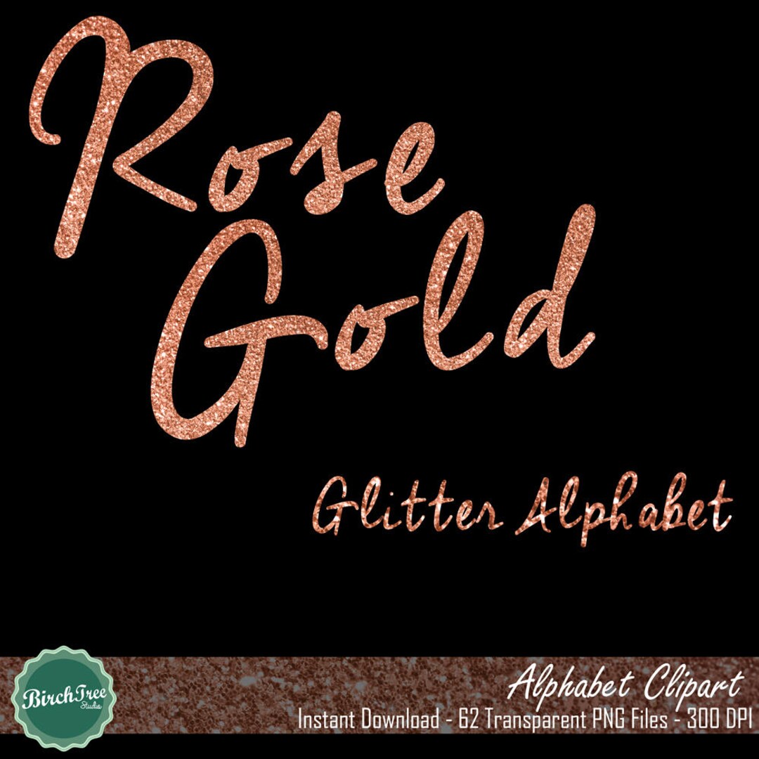 Rose Gold Glitter Alphabet, Rose Gold Sparkle Letters, Rose Gold ...