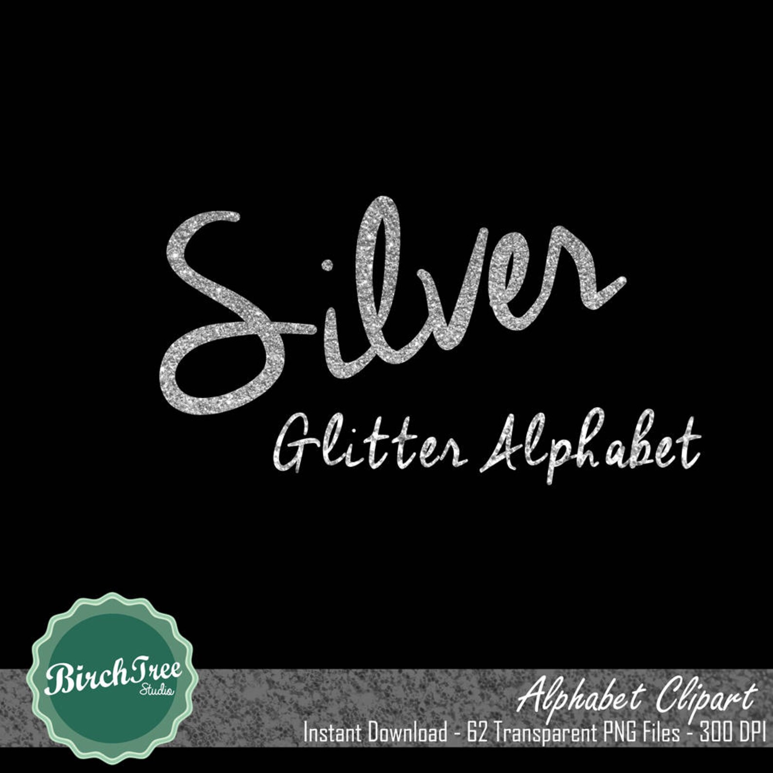 Silver Glitter Alphabet Clipart, Silver Sparkle Letters, Silver Texture ...