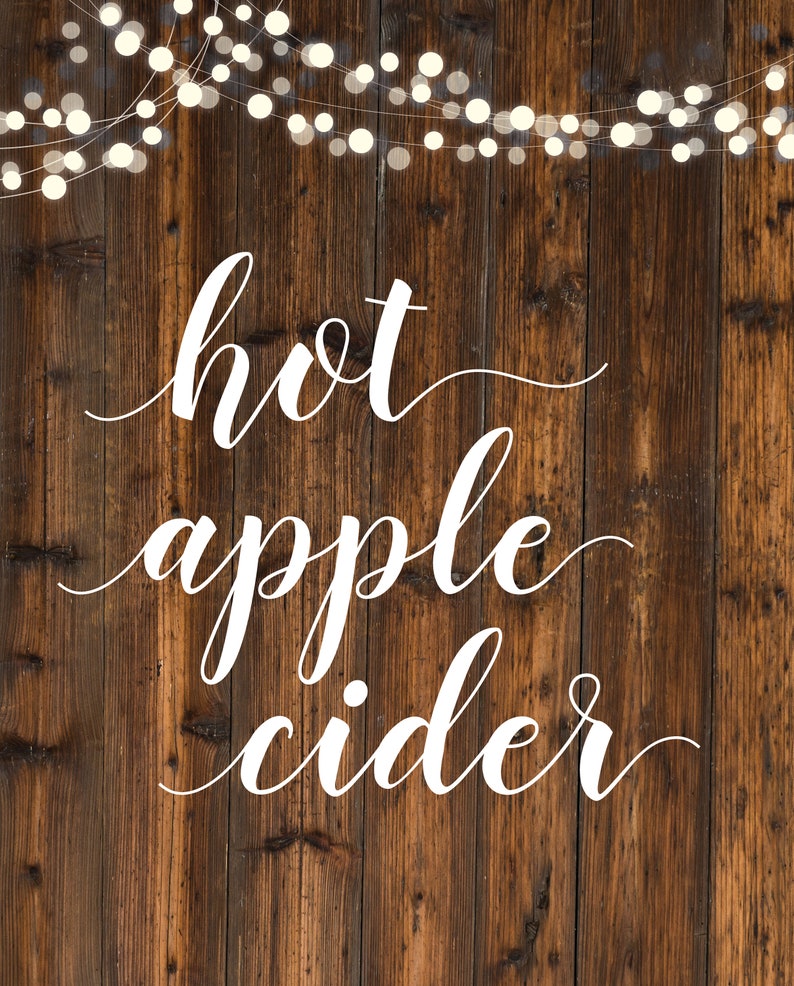 Instant Download Printable 8x10 Hot Apple Cider sign Rustic | Etsy