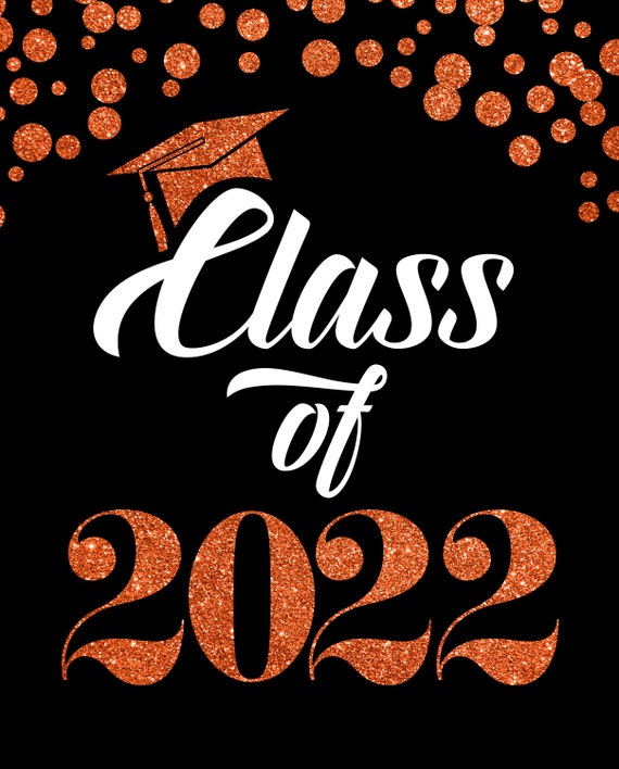 Printable Orange and Black Class of 2022 Party Sign Instant | Etsy