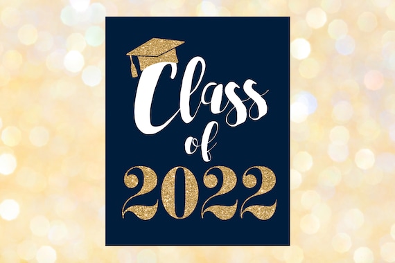 Navy Blue and Gold Class of 2022 Printable Sign - Etsy