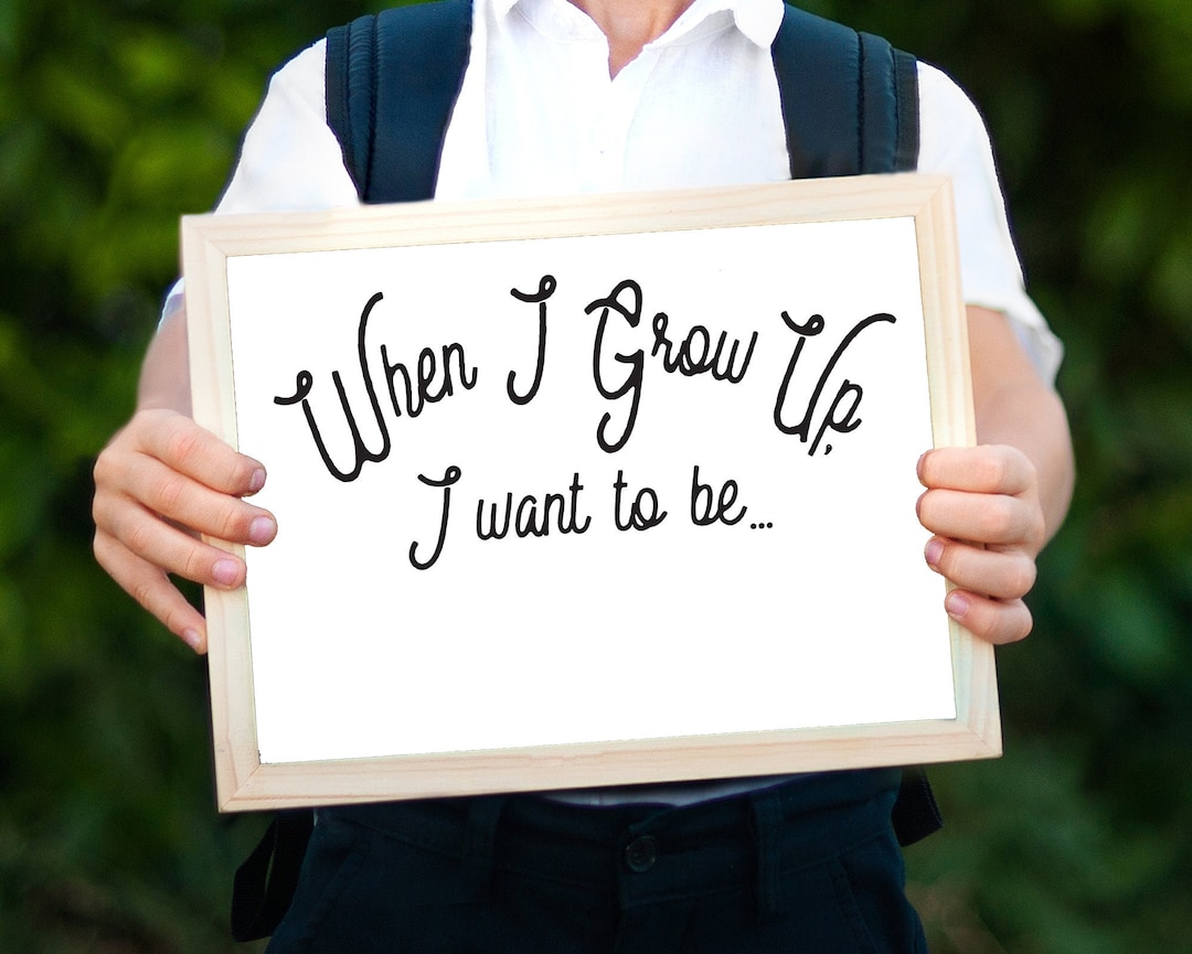 When I Grow up I Want to Be Sign Instant Download Digital File - Etsy