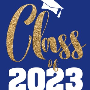 Class of 2023 Royal Blue and Gold Printable Party Signs - Etsy