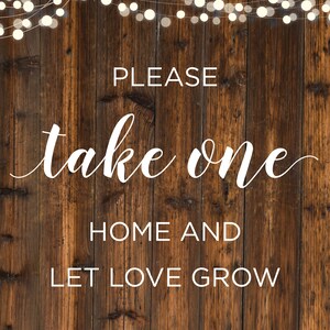 Printable Take One Home and Let Love Grow Sign, Instant Download Party ...