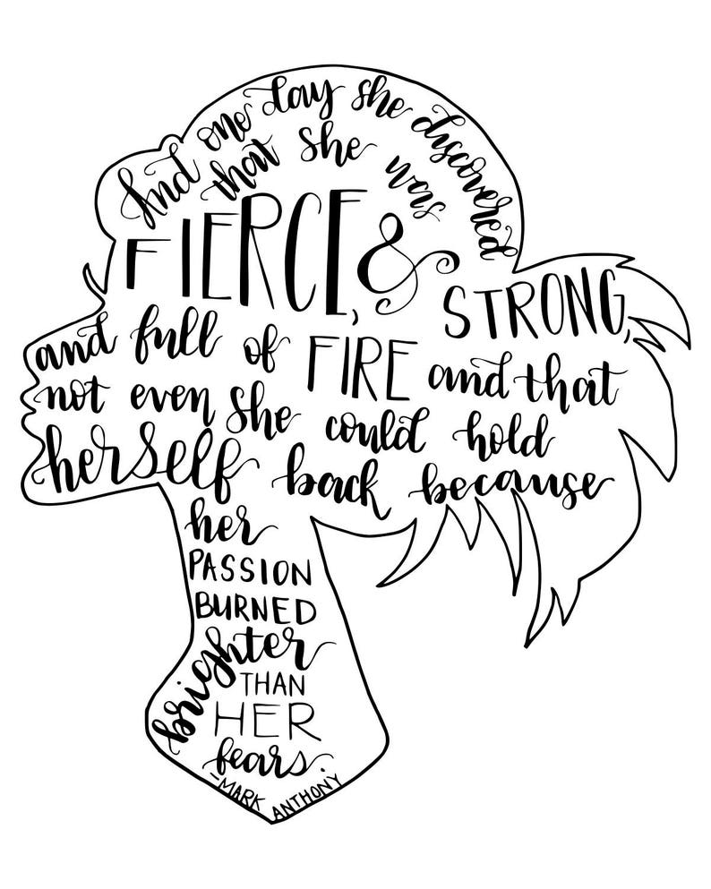 And One Day She Discovered She Was Fierce and Strong and Full of Fire ...