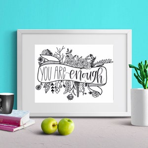 You Are Enough Printable/ Printable Quotes/ Botanical Line Drawing ...
