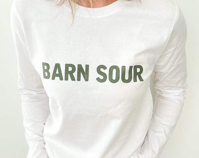 Barn Sour Long Sleeve Tee - Equestrian Tee - Horse Girl Tee - Etsy