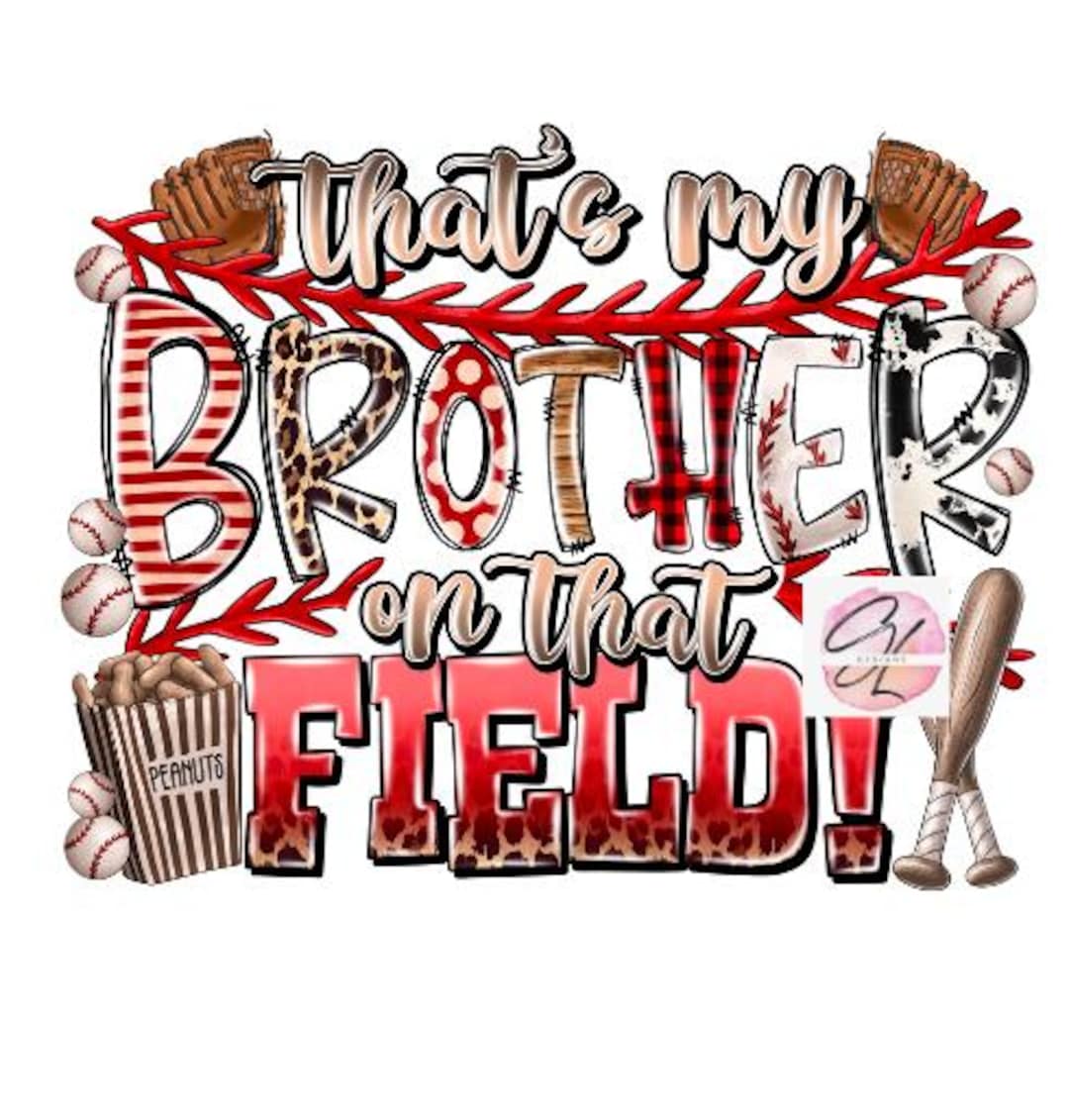 Brother Baseball, PNG, SVG, Ready to Download, That's My Brother on the ...