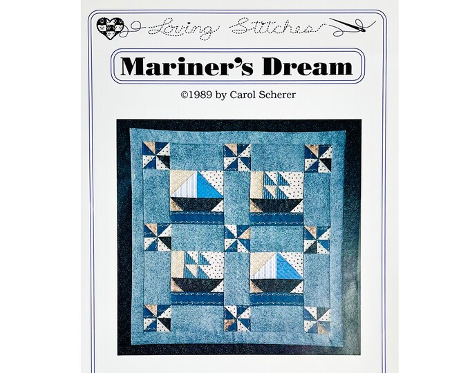 Mariner’s Dream Quilt Pattern by Carol Scherer for Loving Stitches ...