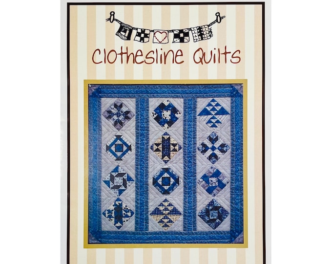Savannah Six Quilt Pattern #CQSS From Clothesline Quilts, a Sampler ...