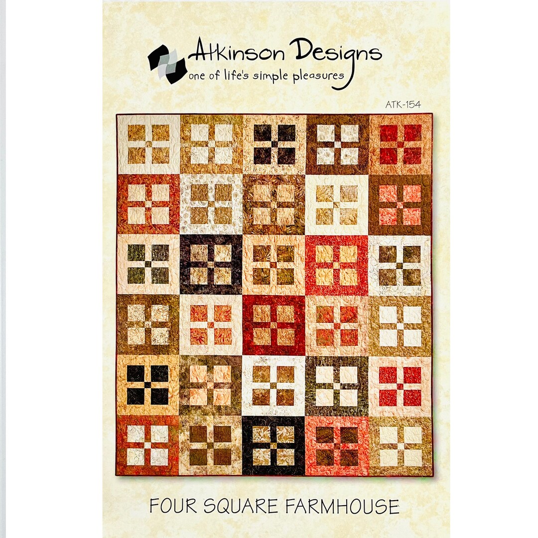 Four Square Farmhouse Quilt PATTERN Atkinson Designs ATK154 Fat Quarter ...