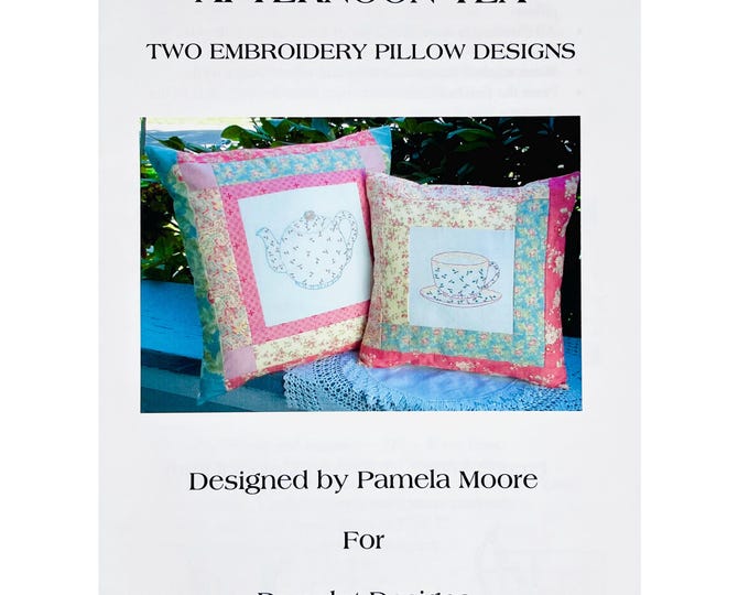 Afternoon Tea Pattern, Two Embroidery Pillow Designs by Pamela Moore ...