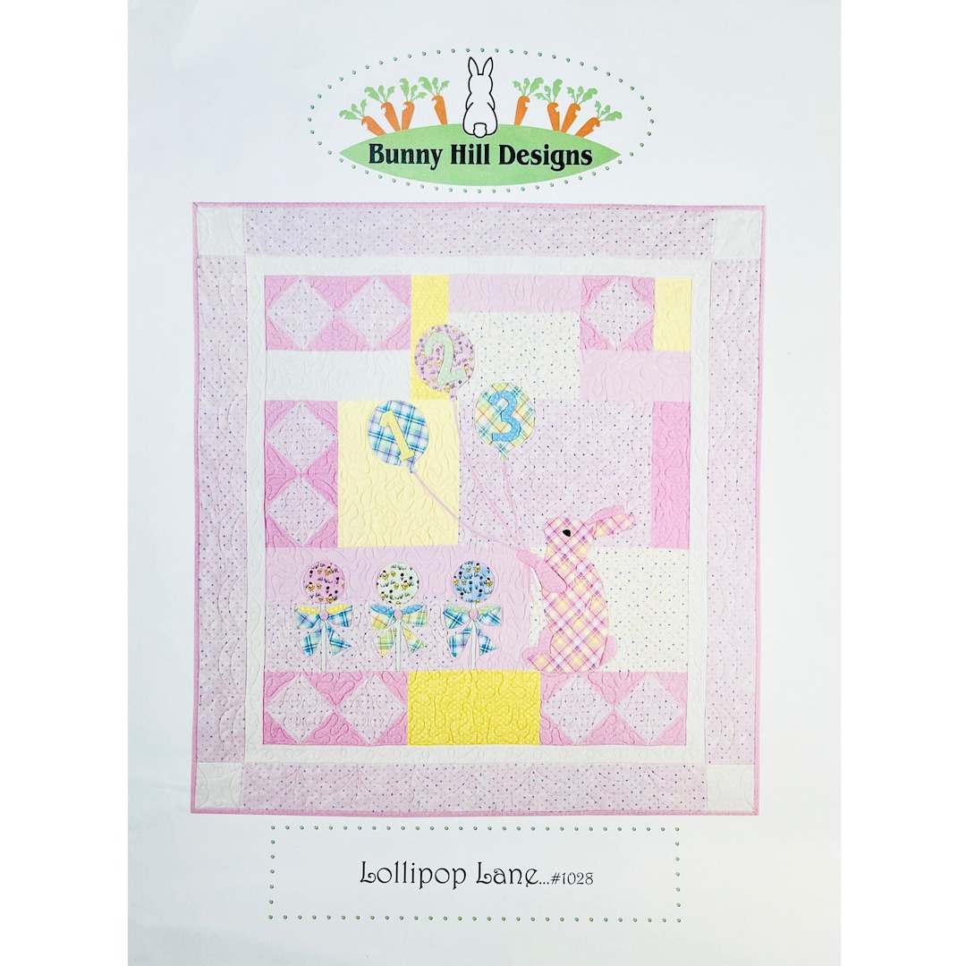 Lollipop Lane Quilt Pattern 1028 Bunny Hill Designs Baby Quilt Pattern ...