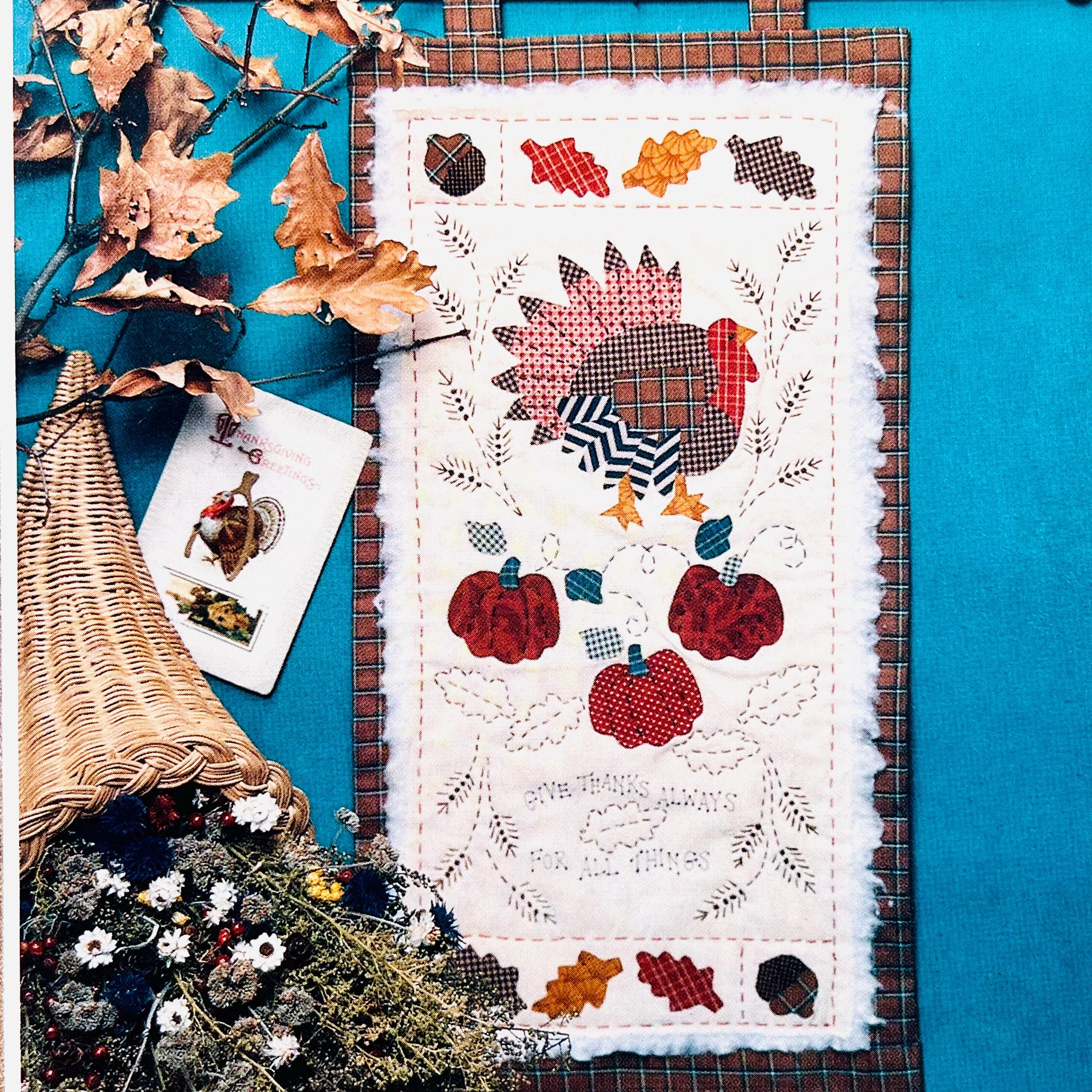 Give Thanks Always Thanksgiving Quilt Pattern #2008 by Diane Arthurs ...