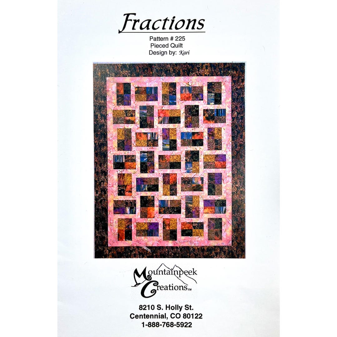Fractions Quilt Pattern 223 by Kari Mountainpeek Creations, Fat Quarter ...