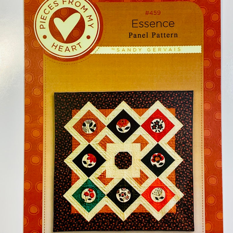 Essence Panel Quilt Pattern 459 by Sandy Gervais for Pieces From My ...