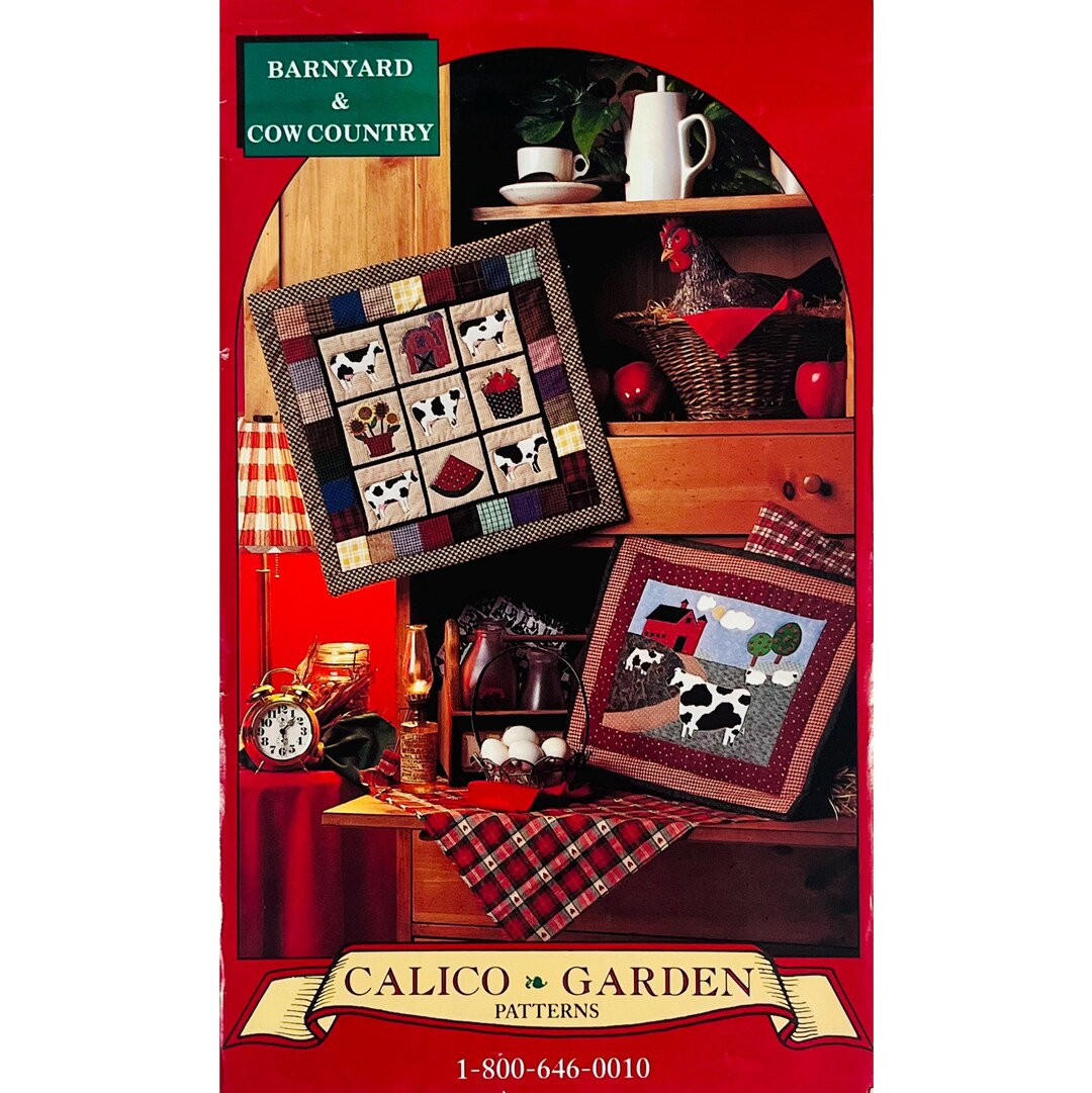 Barnyard and Cow Country Quilt Pattern by Lisa Seely for Calico Garden ...