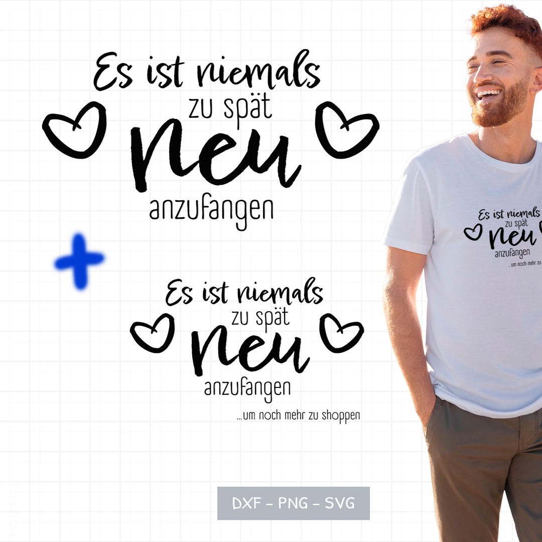 Never Too Late & Shopping 2x Plotter Files | Funny Sayings for Shirts ...
