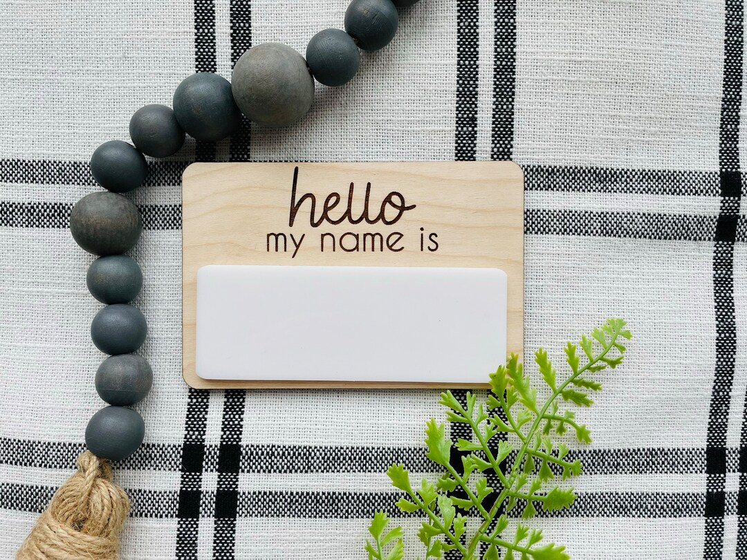 Hello My Name is Sign Wooden Baby Sign, Hello World, Birth Announcement ...