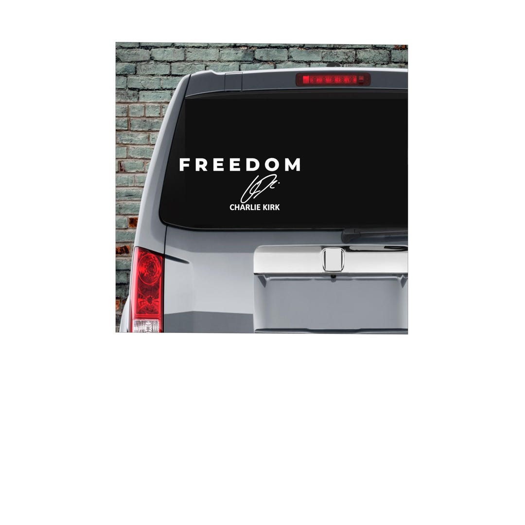 Charlie Kirk FREEDOM With Signature, Political Freedom Vinyl Decal ...