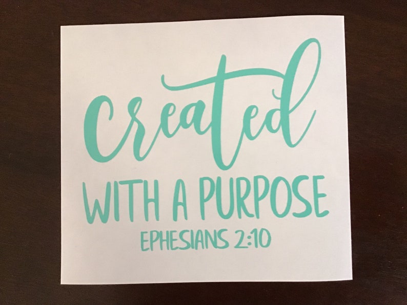 Created With a Purpose Decal Bible Verse Ephesians 2:10 - Etsy