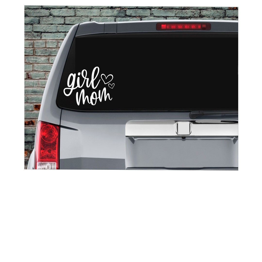 Girl Mom Decal Girl Mom Sticker Mom Life Decal Sticker Car - Etsy