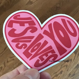 Jesus Loves You Heart Sticker, Holographic Sticker, Phone Laptop ...