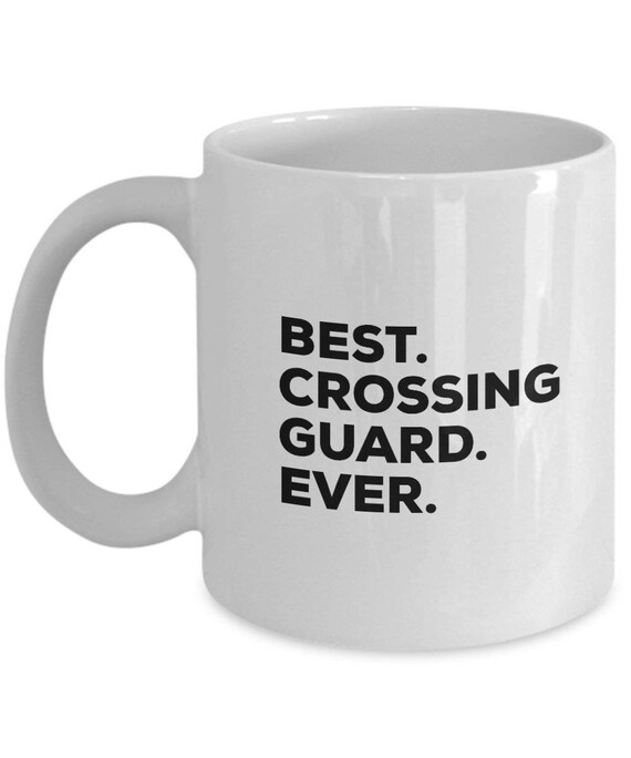 Best Crossing Guard Ever Crossing Guard Coffee Mug Crossing | Etsy