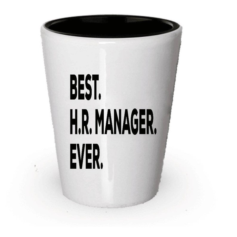 Best HR Manager Ever, Hrmanager Shot Glass, HR Manager Gift - Etsy