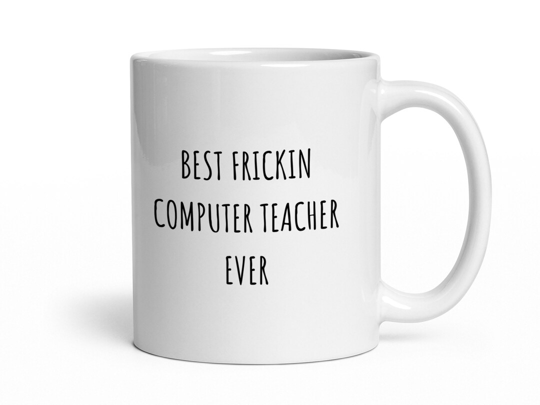 Personalized Computer Teacher Mug - Personalized Computer Teacher Gifts ...