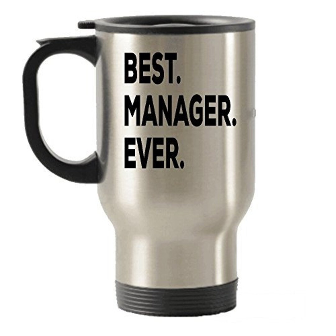 Manager Travel Mug - Best Manager Ever Travel Insulated Tumblers - 1 ...
