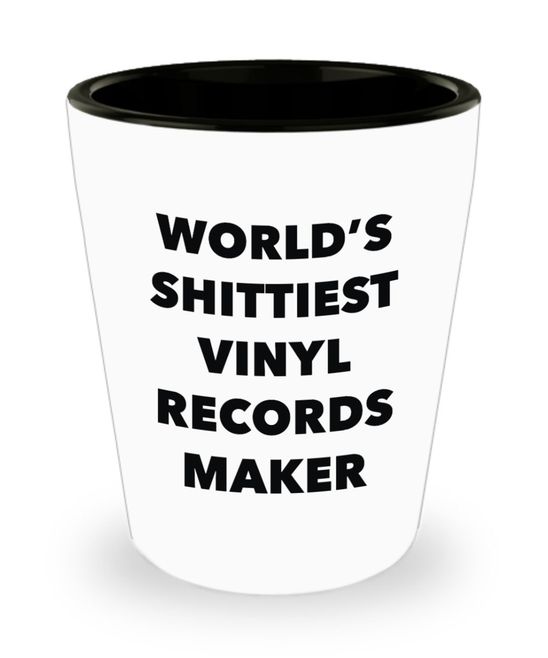 Vinyl Records Maker Shot Glass World's Shittiest Vinyl - Etsy