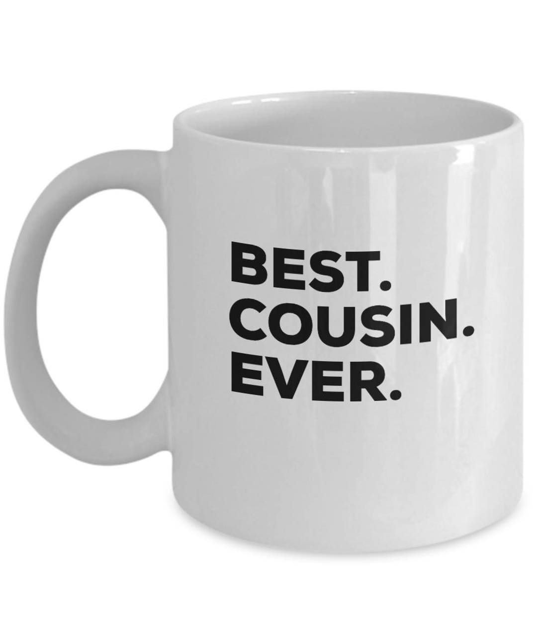 Best Cousin Ever, Cousin Coffee Mug, Cousin Gifts, Cousin Mugs - Etsy