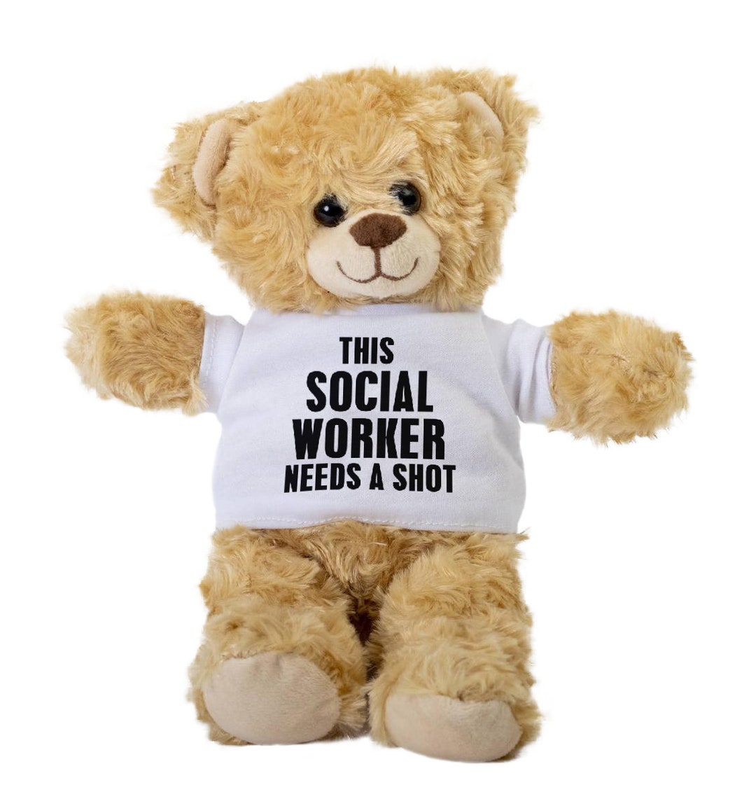 This Social Worker Needs a Shot Teddy Bear, Gift Stuffed Animal, Plush ...