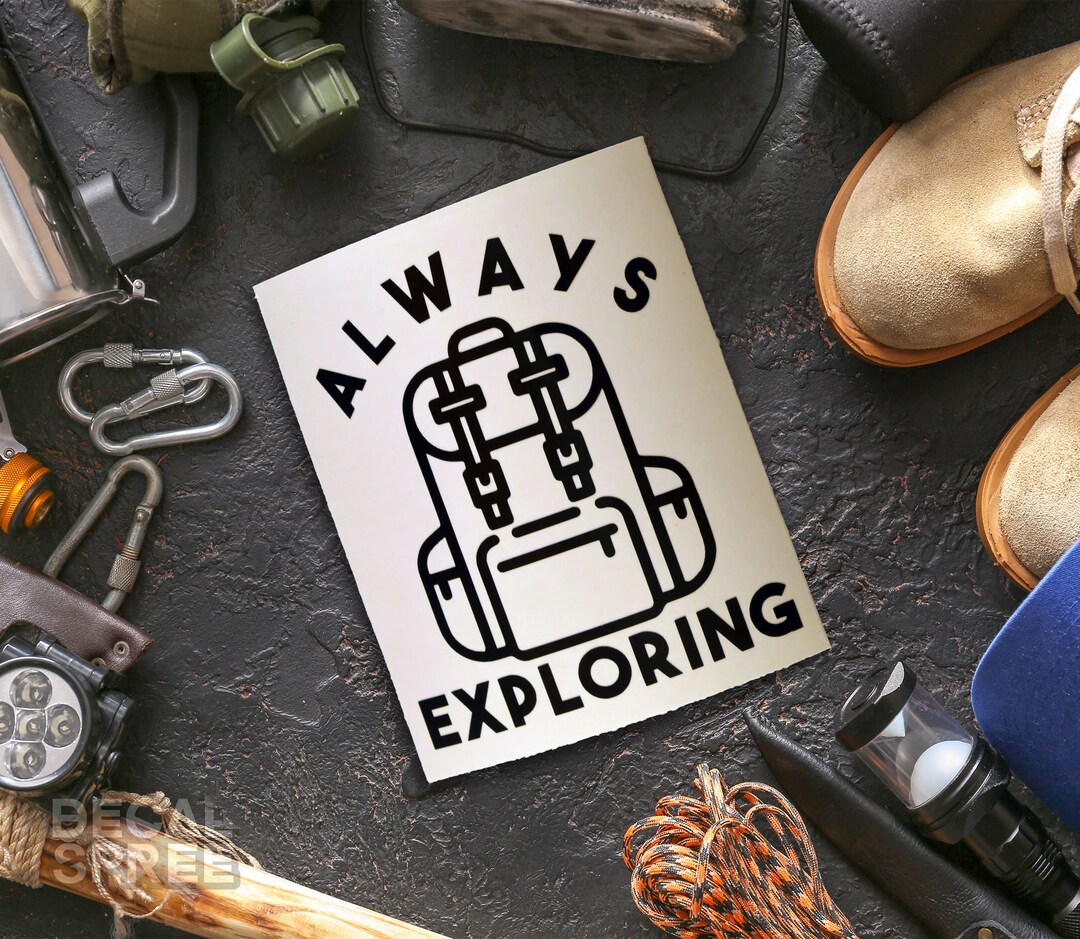 DECAL always Exploring Vinyl Decal Mountain Decal - Etsy