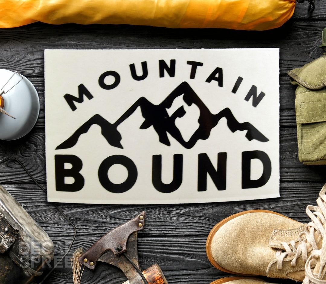 DECAL [mountain Bound] Vinyl Decal | Mountain Decal | Adventure Decal ...