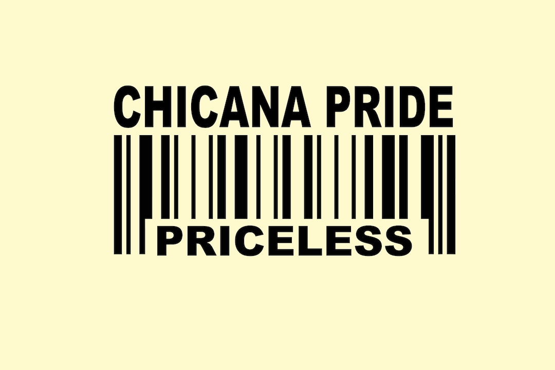 Chicana Pride, Chicano Pride, Mexican Pride, Native Pride, Hispanic ...
