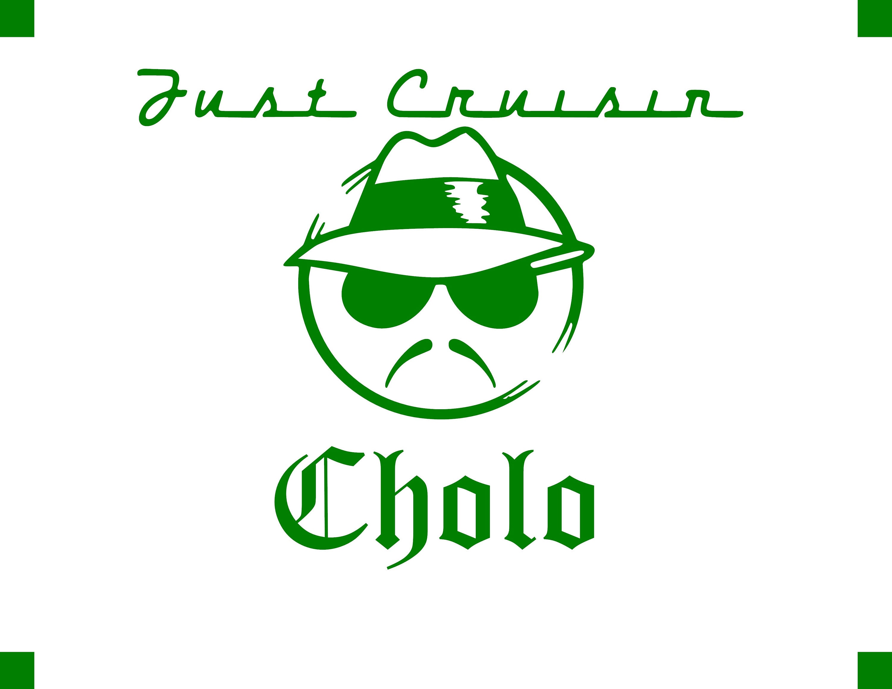 Just Cruisin Cholo Vinly Decal | Etsy